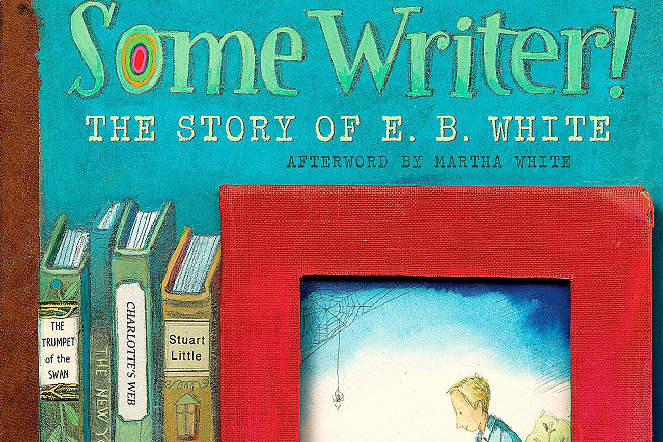 As illustrated biography shows, E.B. White was ‘Some Writer ...
