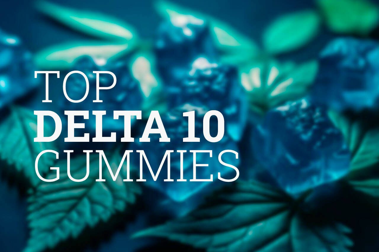 Unearthing the Top Delta 10 Gummies: The Best Guide for 2024 | HeraldNet.com